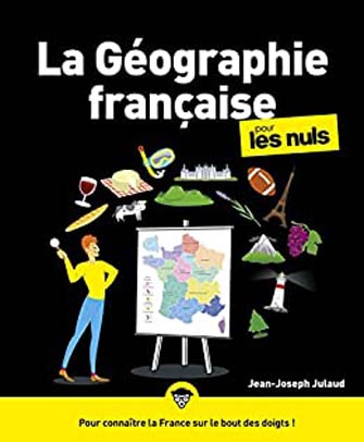 La Géographie Française Pour les Nuls