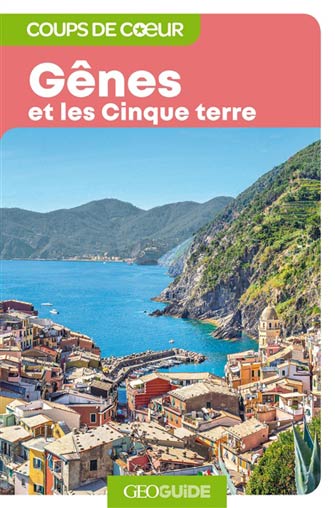 Géoguide Coups de Cœur Gênes et les Cinque Terre